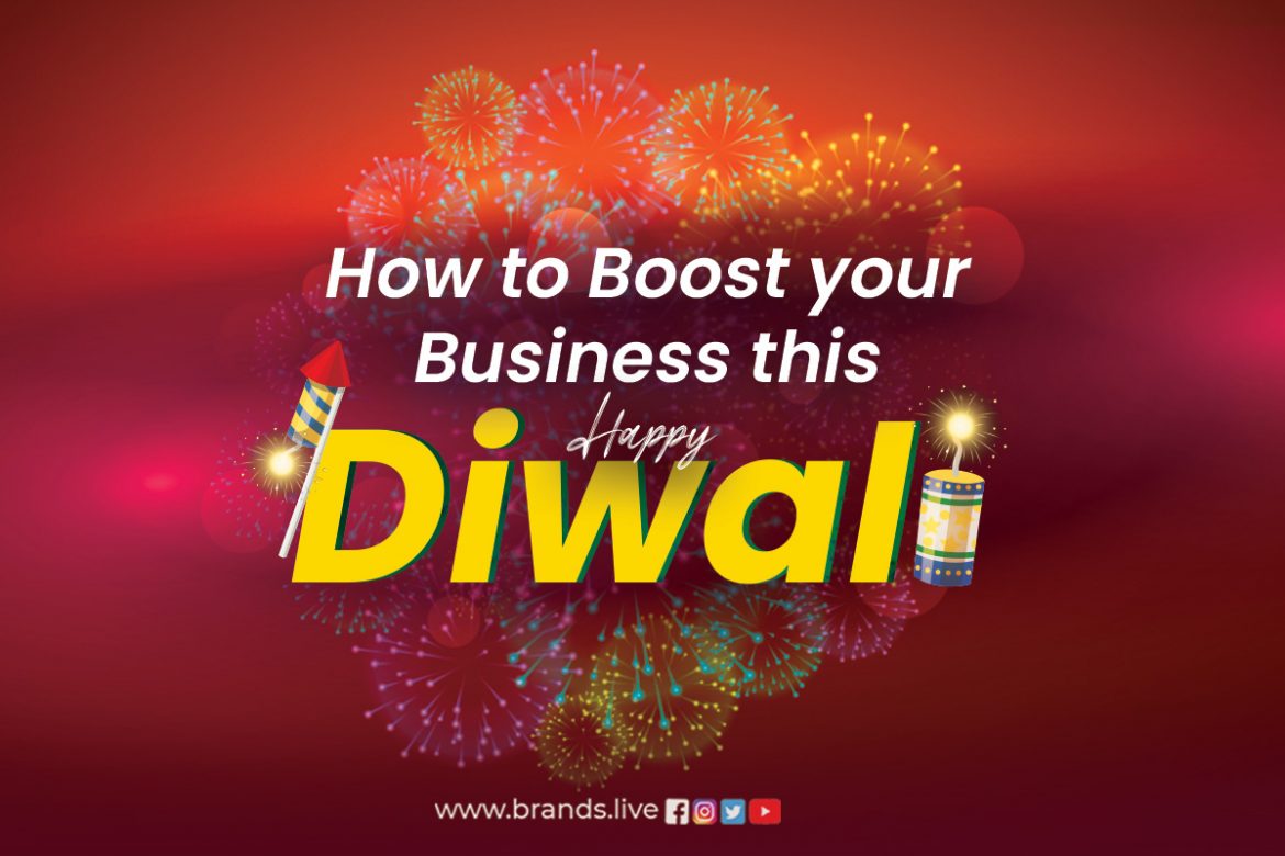 How To Boost Your Business This Diwali? - Brands.live | Blog